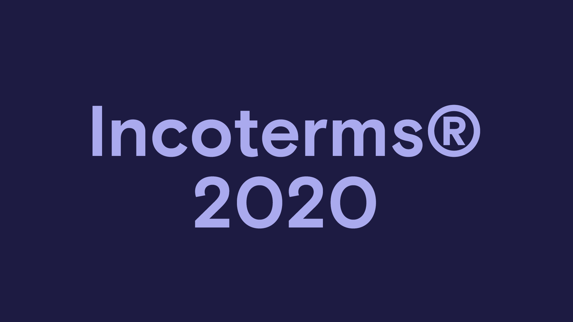 인코텀즈 2020 정의와 규칙 (Incoterms 2020 Definition and Rules)